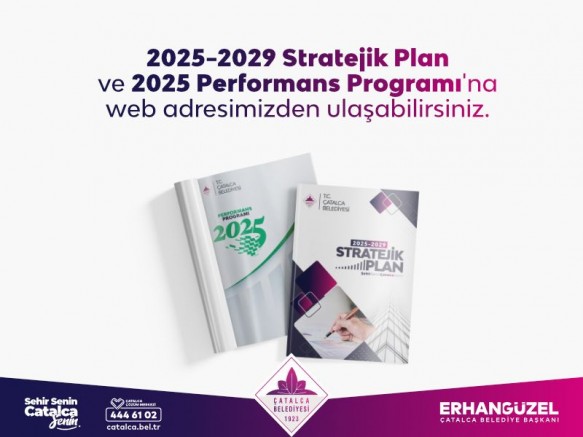 Çatalca Belediyesi’nin 2025-2029 Stratejik Planı ve 2025 Performans ...